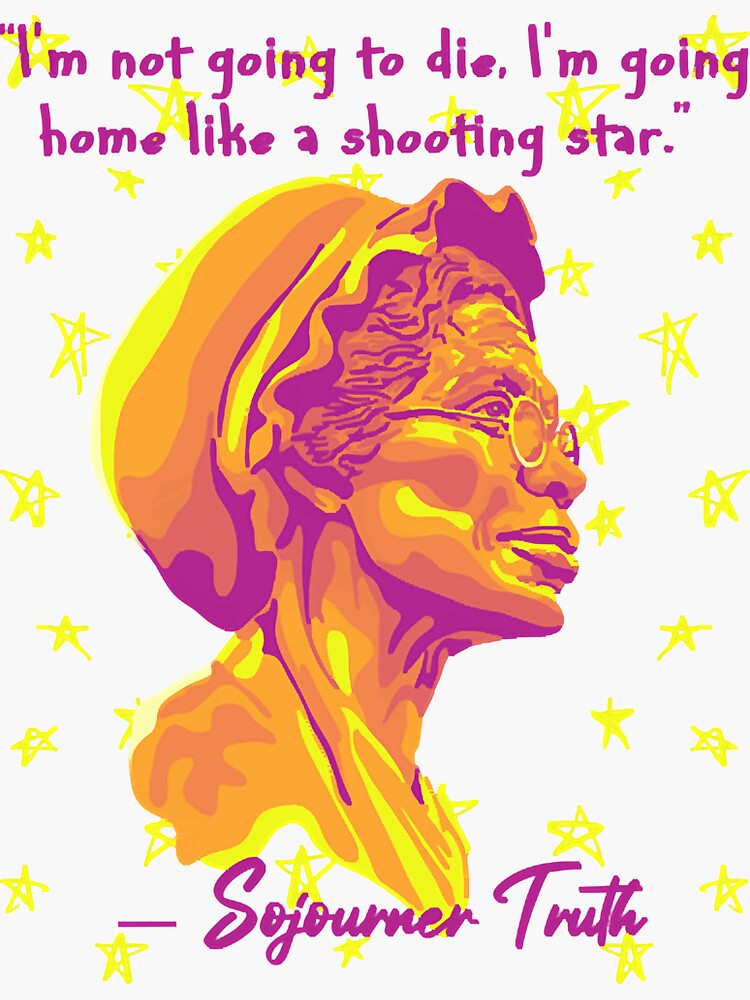 "Sojourner Truth Portrait and Quote " Sticker by SuzanneRey9546 | Redbubble