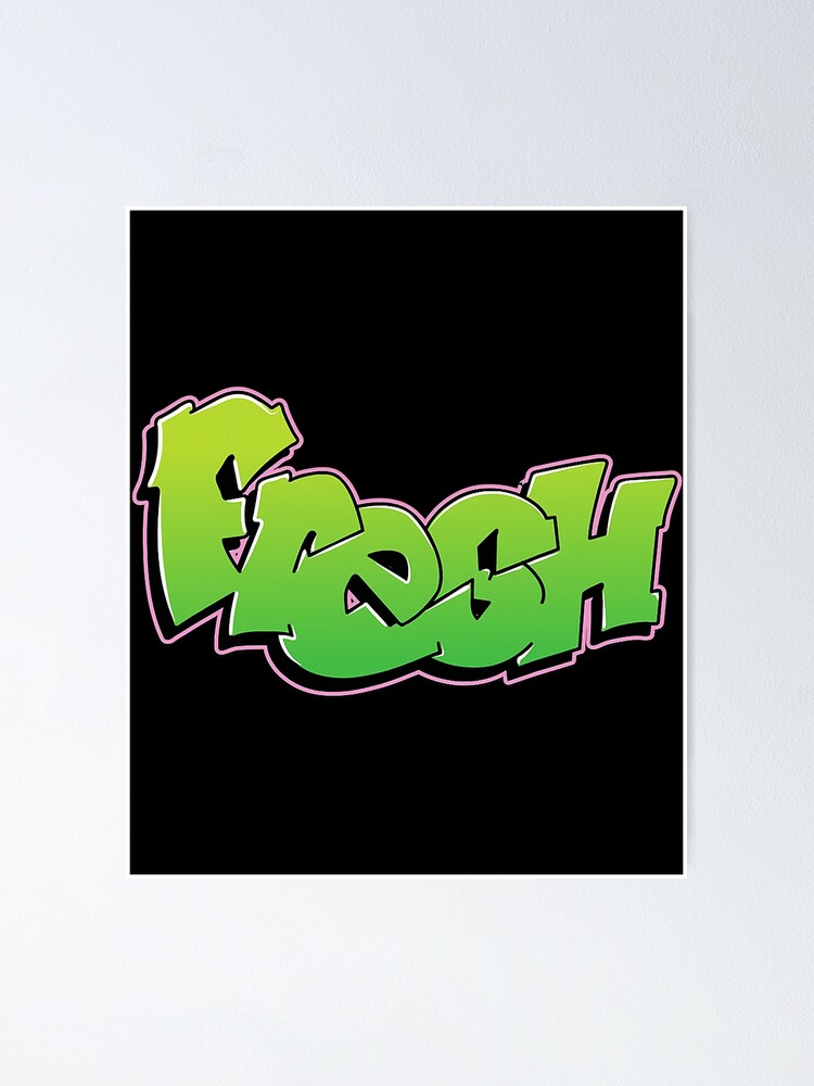 "Fresh Graffiti Style Graphic" Poster for Sale by CorenDeerzen | Redbubble