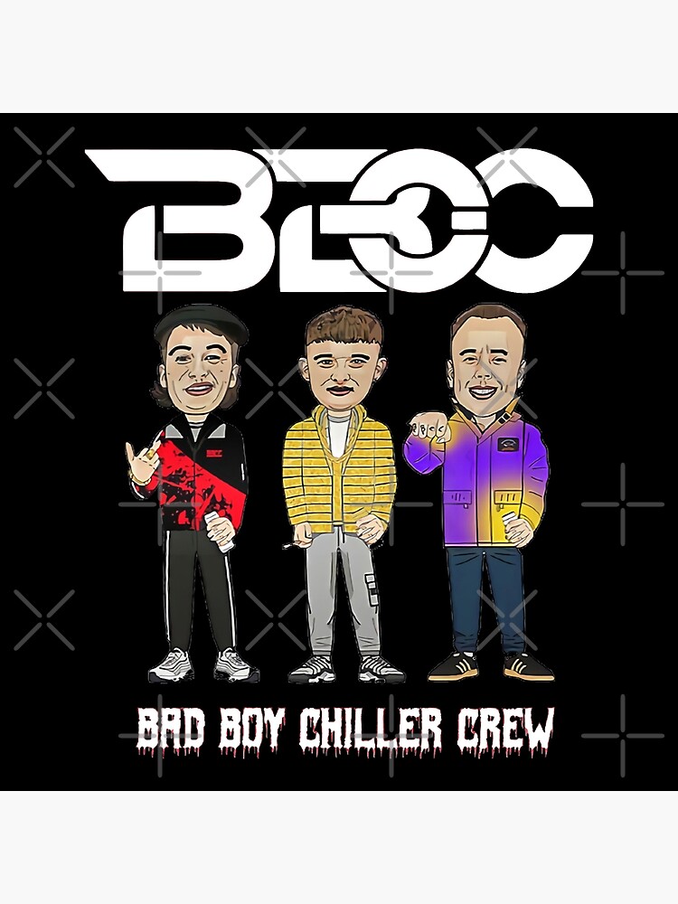 "bad boy chiller crew" Art Print for Sale by Santina53 | Redbubble