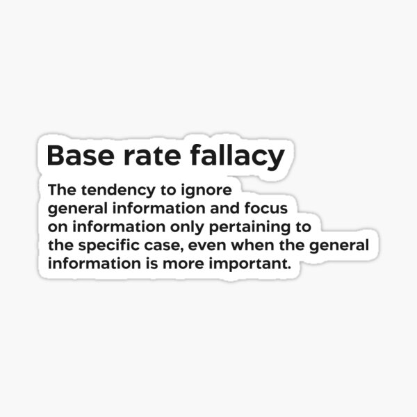 "Base rate fallacy black" Sticker by EdimQuotes | Redbubble