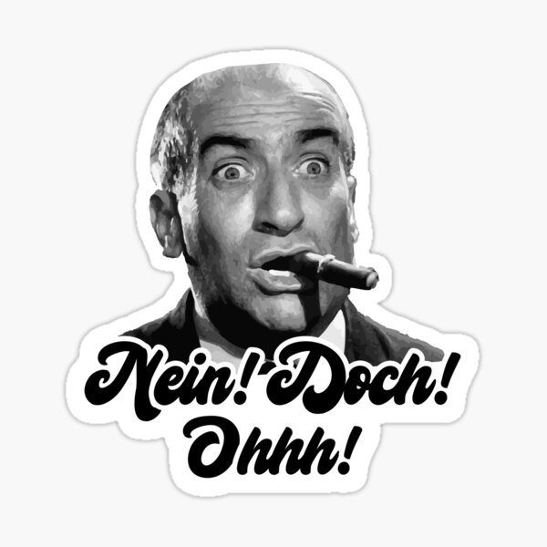 "Nein Doch Oh Ohh Ohhh - Louis De Funes" Sticker for Sale by PartyRatio ...