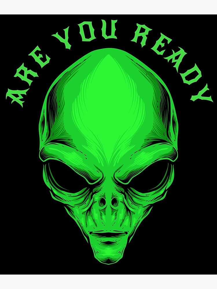 "Alien Are You Ready for Halloween Kids" Poster by dteodor | Redbubble