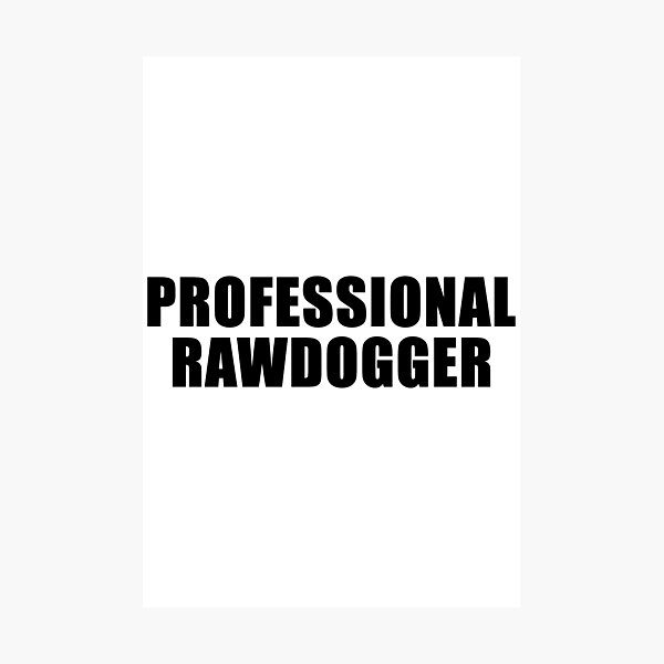 "Jidion Merch Professional Rawdogger" Photographic Print by MorinoMiya ...