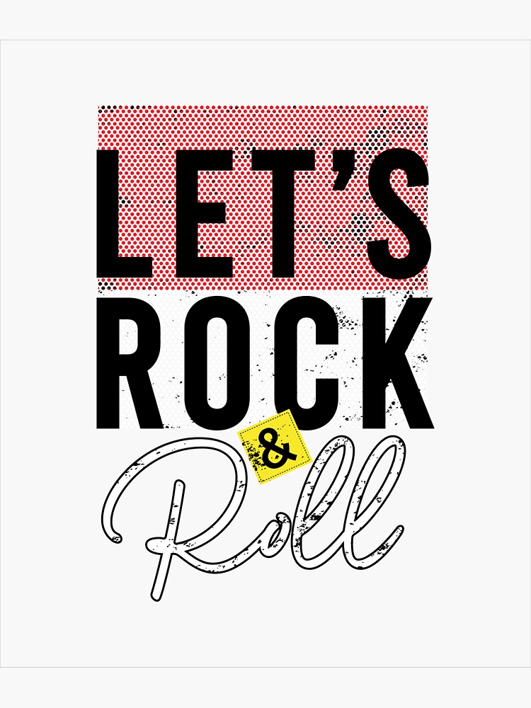 "Let's Rock and Roll" Sticker by dteodor | Redbubble