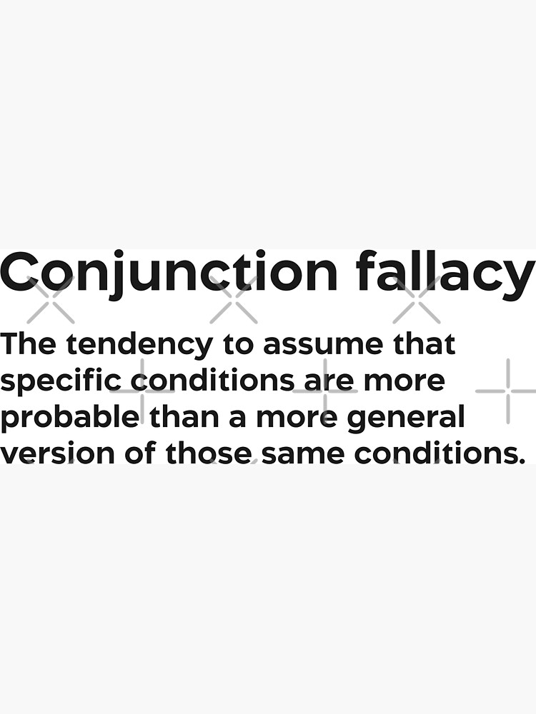 Conjunction fallacy black Premium Matte Vertical Poster sold by Chris ...