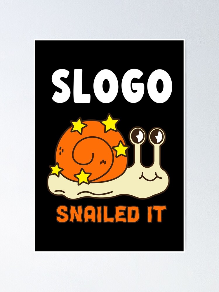 "Slogo, I Love Slugs" Poster for Sale by SportyDogShop | Redbubble