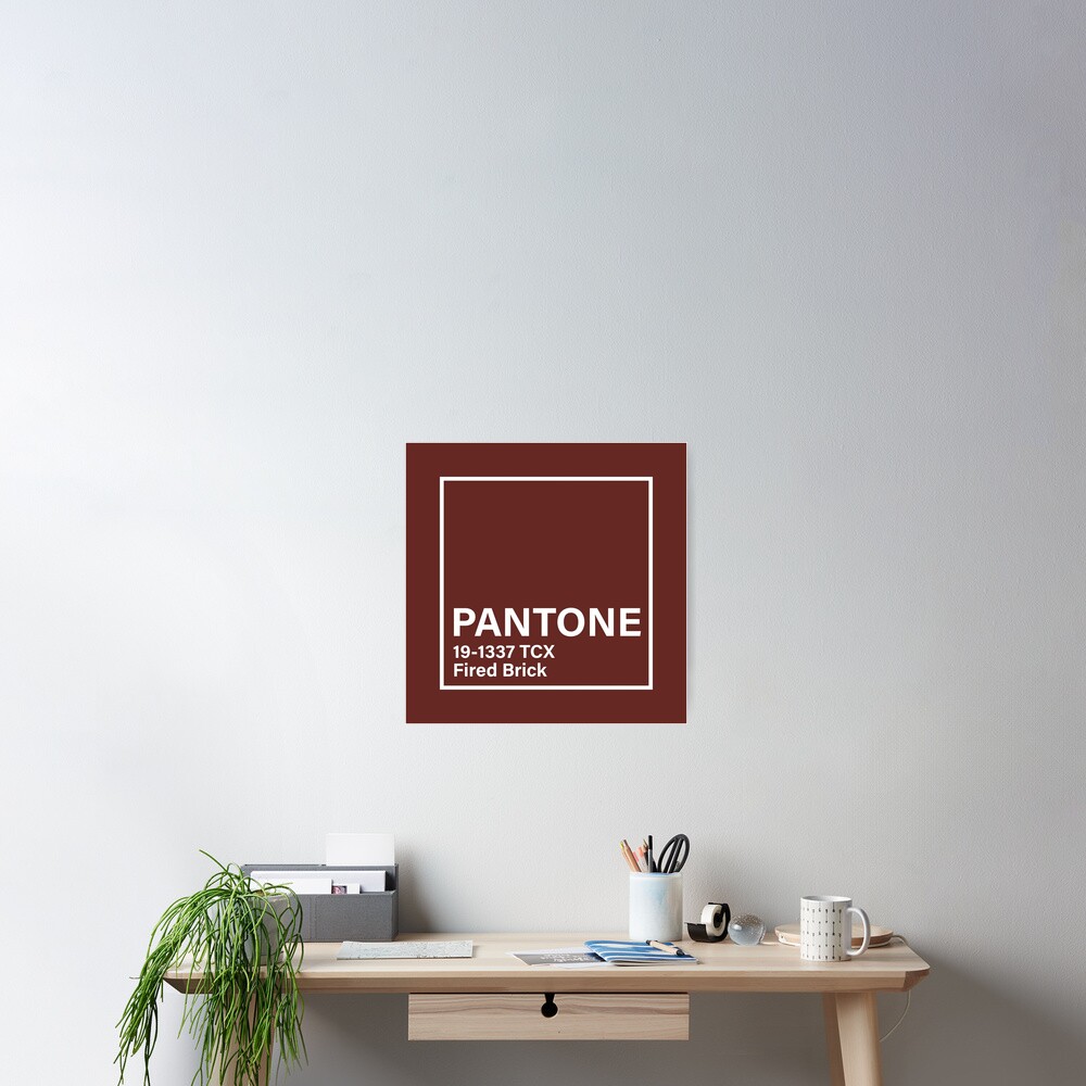 "pantone 19-1337 TCX Fired Brick" Poster by princessmi-com | Redbubble