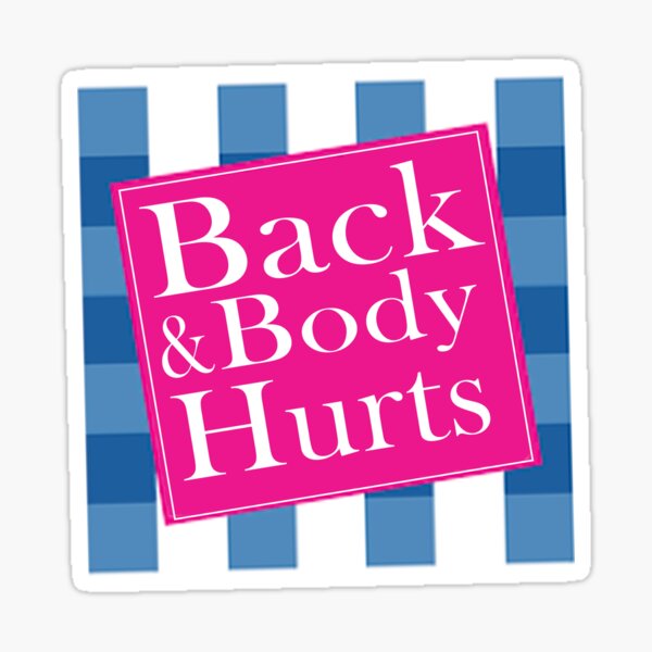 "back and body hurts" Sticker by HamzaAD02 | Redbubble
