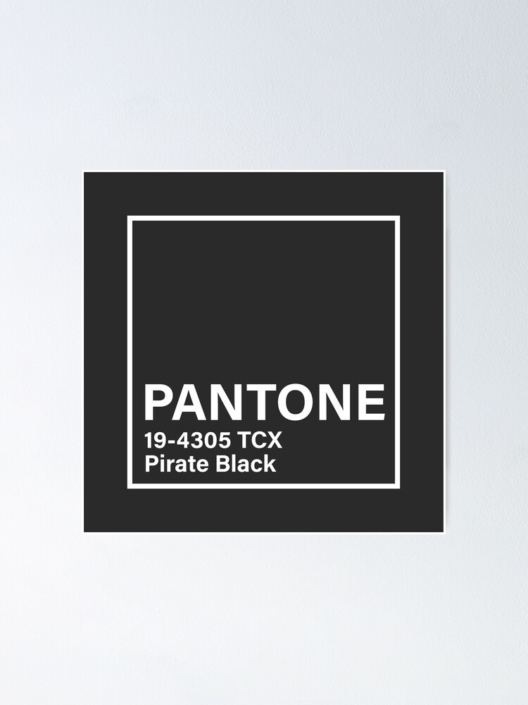 "pantone 19-4305 TCX Pirate Black" Poster for Sale by princessmi-com ...