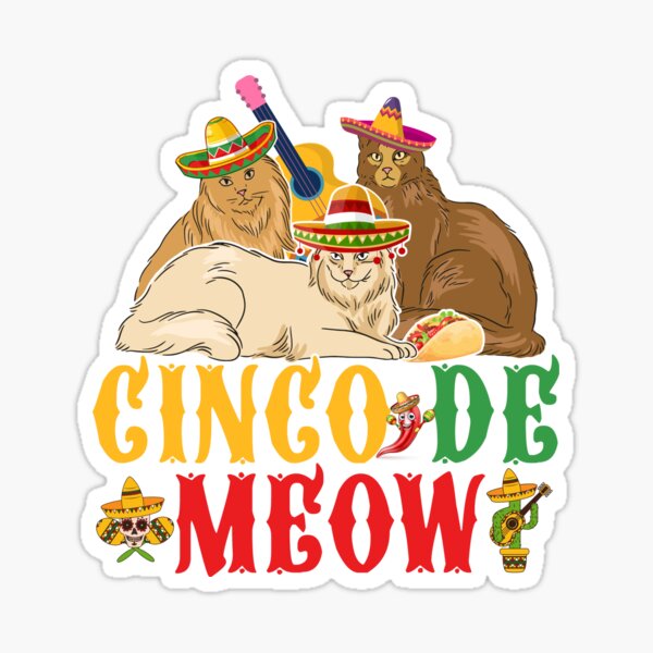 Funny Mexican Cinco De Meow Sombrero Cat I Cinco De Mayo Cat Sticker