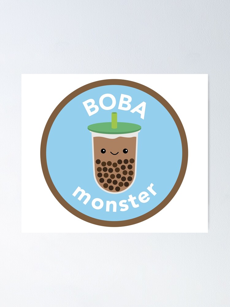 "Badge of Honor: Boba Monster" Poster for Sale by SparkDesignCo | Redbubble