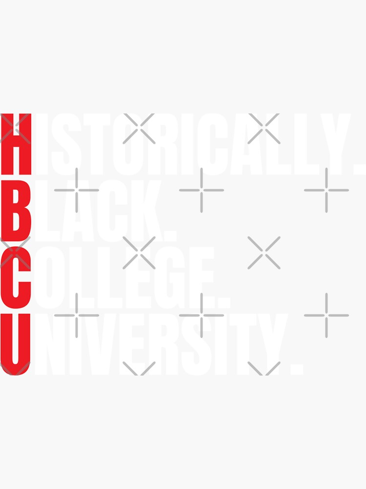 "HBCU Historically Black College and University" Sticker by ...