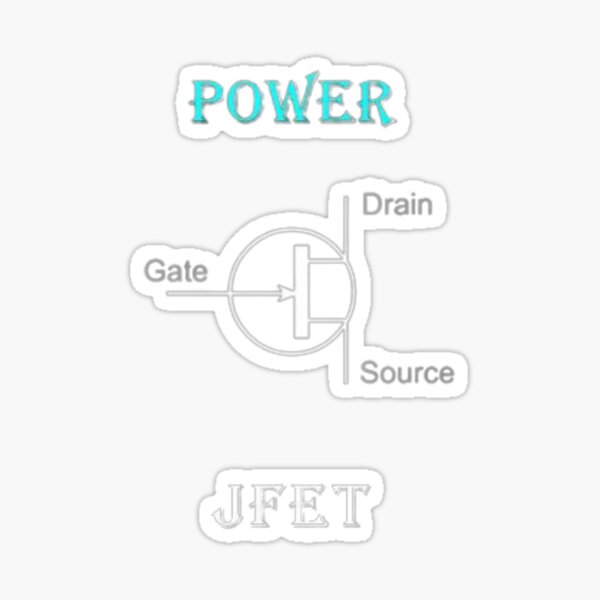 "JFET Transistor " Sticker for Sale by VervainTrendy | Redbubble
