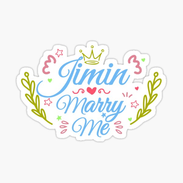 "Jimin BTS marry me" Sticker by bangtanofficial | Redbubble