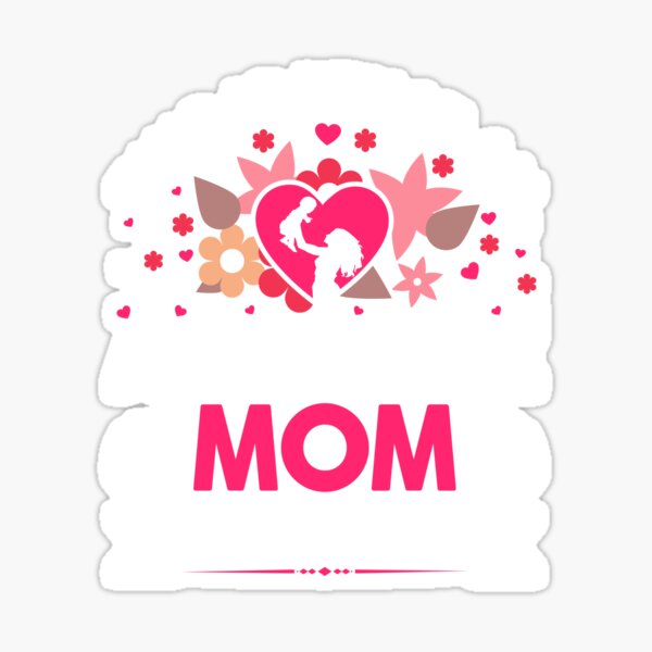 This Is What An Awesome Mom Looks Like Sticker By Anisoo19 Redbubble