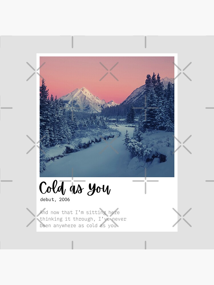 "Taylor Swift Cold as You" Poster for Sale by sarahswiftie | Redbubble
