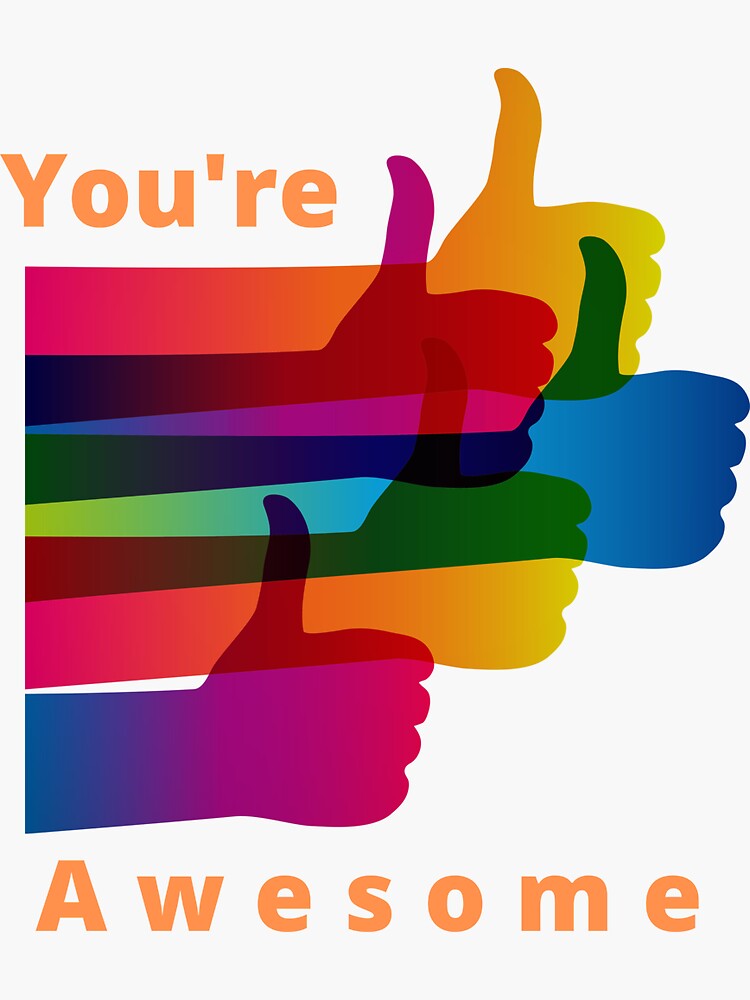 "You're Awesome " Sticker by Tom-Blue | Redbubble