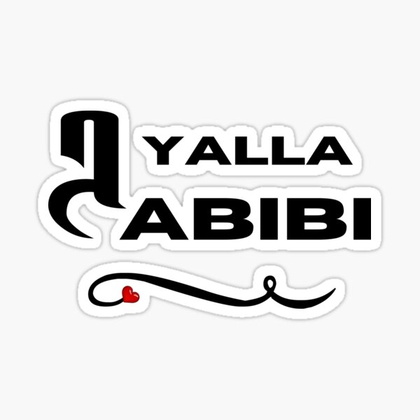 "Yalla Habibi" Sticker for Sale by Youssefone | Redbubble