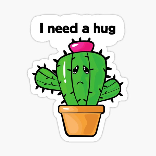 "I Need a Hug Cactus Meme" Sticker for Sale by WondrousTeapot | Redbubble