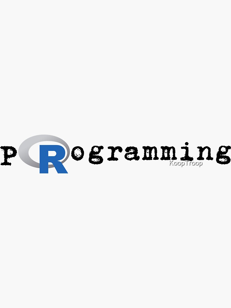"R in R programming R programming " Sticker by KoopTroop | Redbubble