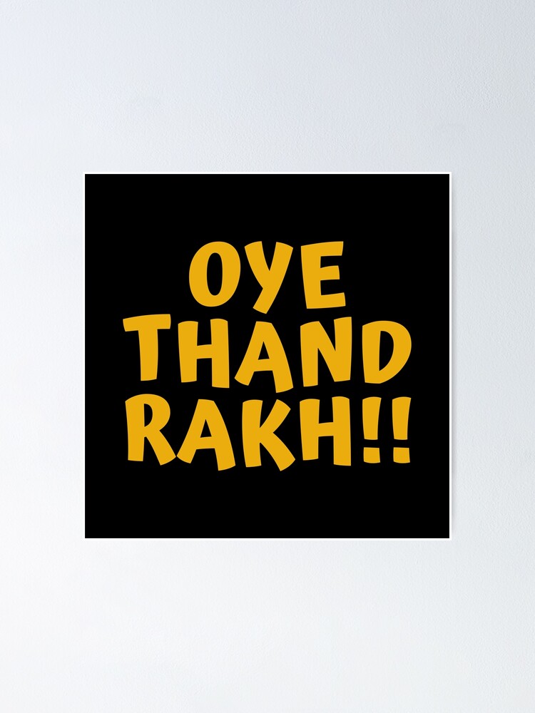 "Oye Thand Rakh - Punjabi Attitude Slang" Poster by ThePunjabProjct ...
