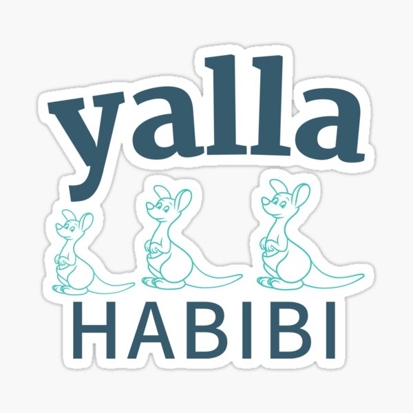 "Yalla Habibi Sticker things to avoid when you want to have a future ...
