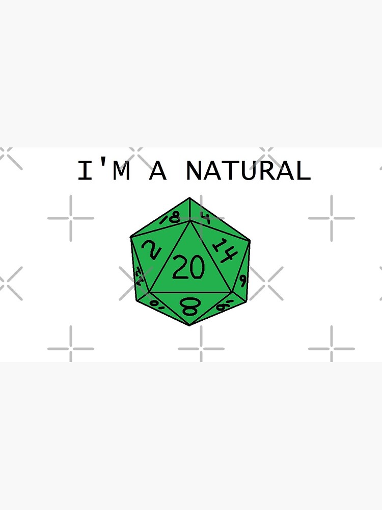 "I AM A NATURAL D20 STICKER" Sticker by dndconcepts | Redbubble