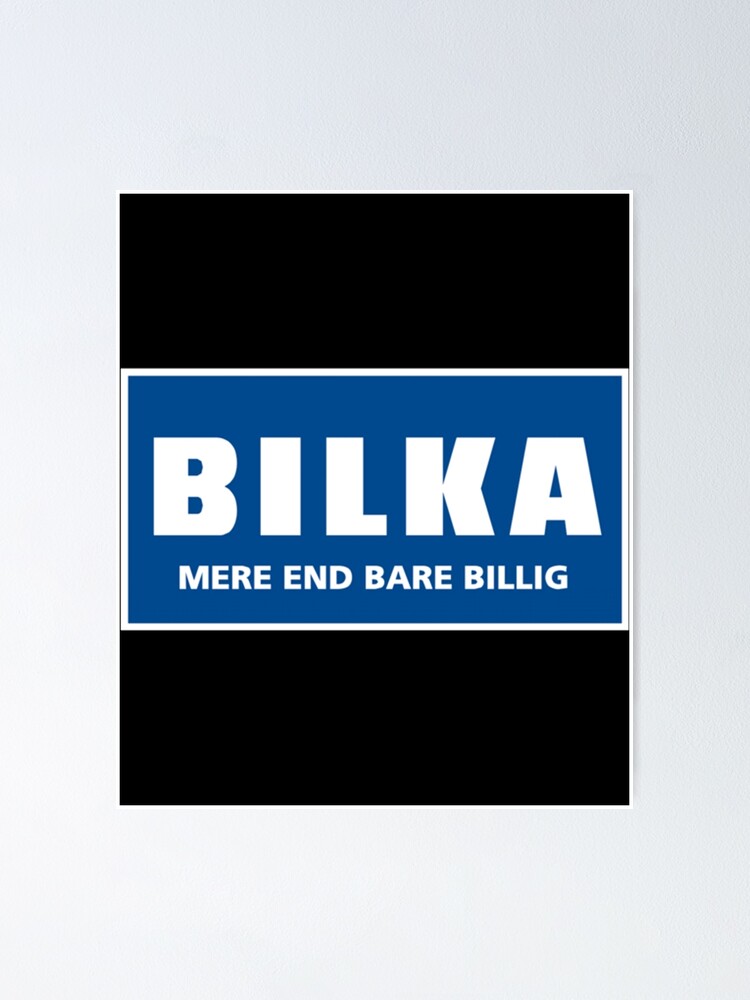 "Bilka Logo Danmark Classic ." Poster for Sale by kuhlivpoulet | Redbubble