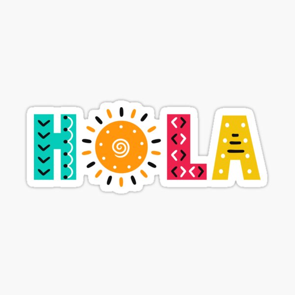 "Hola" Sticker for Sale by Harsh Katariya | Redbubble