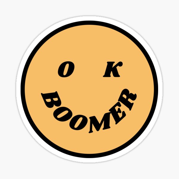 "OK BOOMER" Sticker by PeroGroup | Redbubble