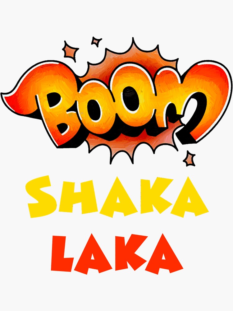 "Boom Shaka Laka Essential" Sticker for Sale by LorettaFerrari | Redbubble