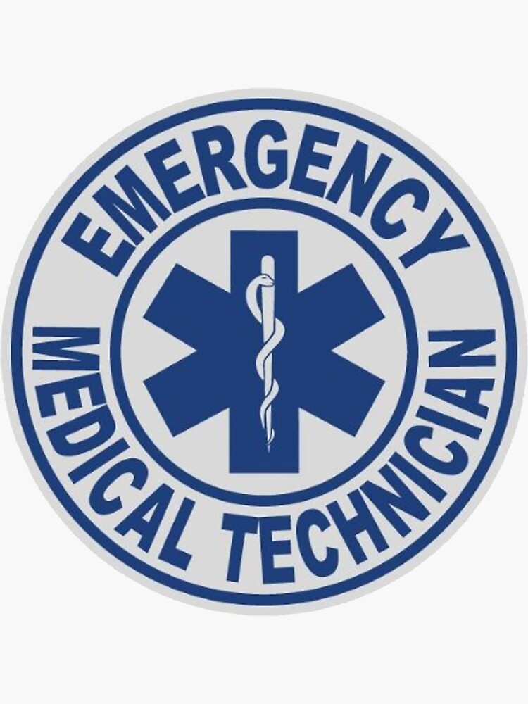 "Emergency Medical Technician" Sticker for Sale by 1guy1girl | Redbubble