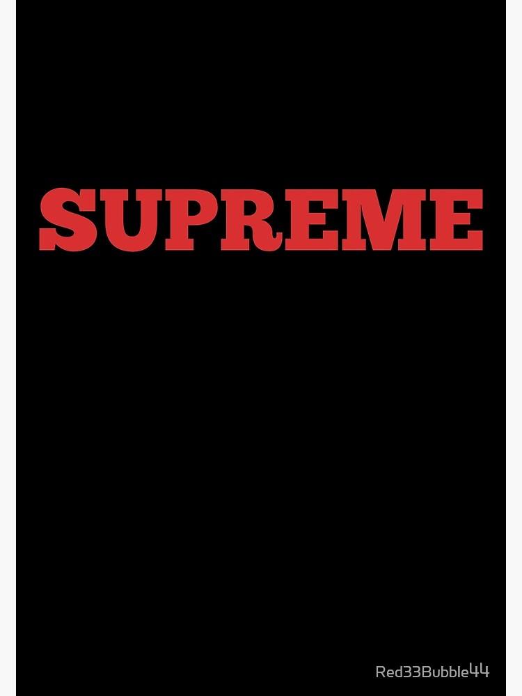 "SUPREME - Single Motivational Word - Red Typography" Poster for Sale ...