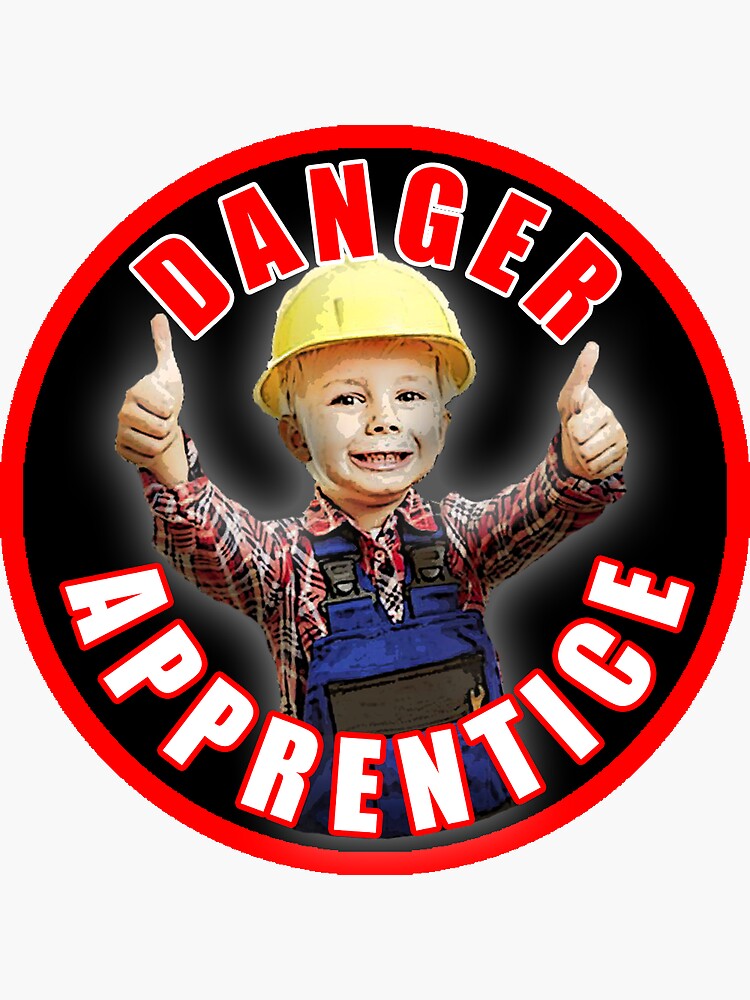 "Danger Apprentice " Sticker by 1guy1girl | Redbubble
