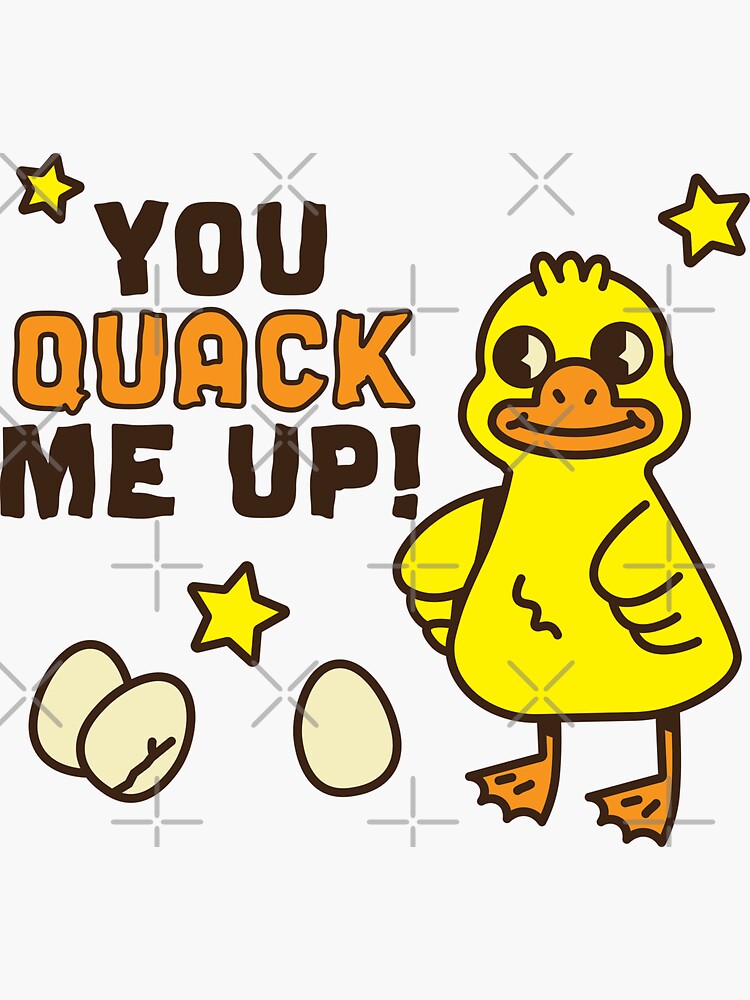 "You Quack Me Up" Sticker for Sale by Best-Designers | Redbubble