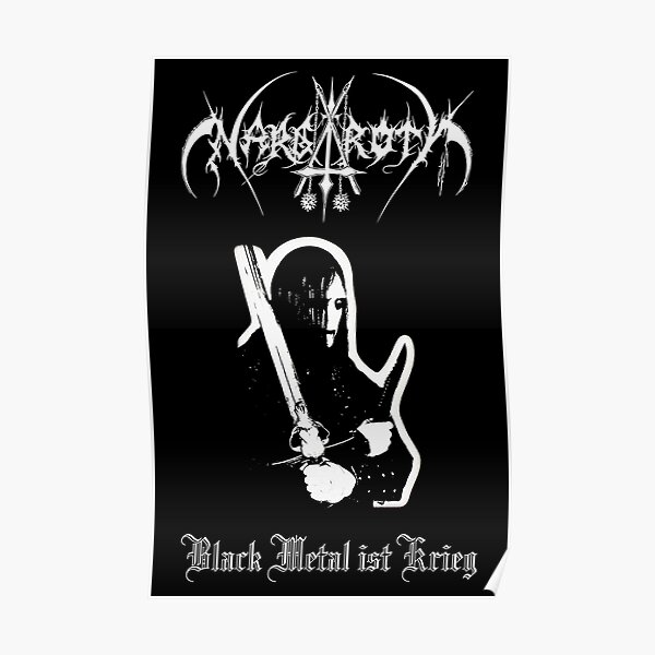 "Nargaroth Black Metal ist Krieg" Poster for Sale by DerWald | Redbubble