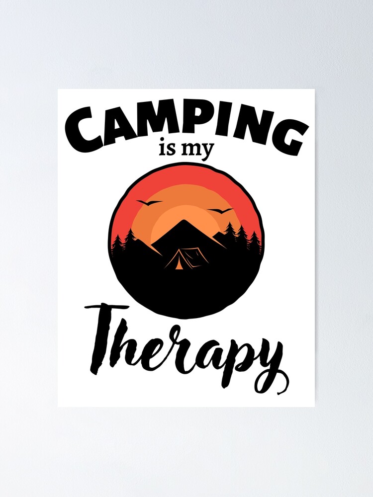 "Static Caravans, Camping Is My Therapy" Poster for Sale by ...