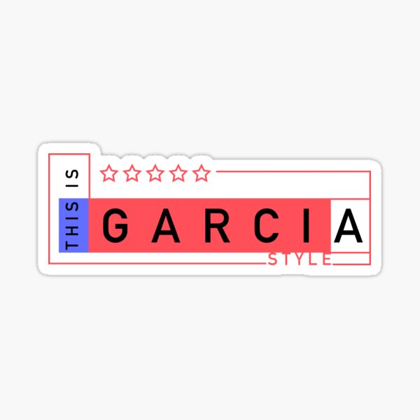 "This is Garcia Text Style " Sticker by Raju-Creative | Redbubble