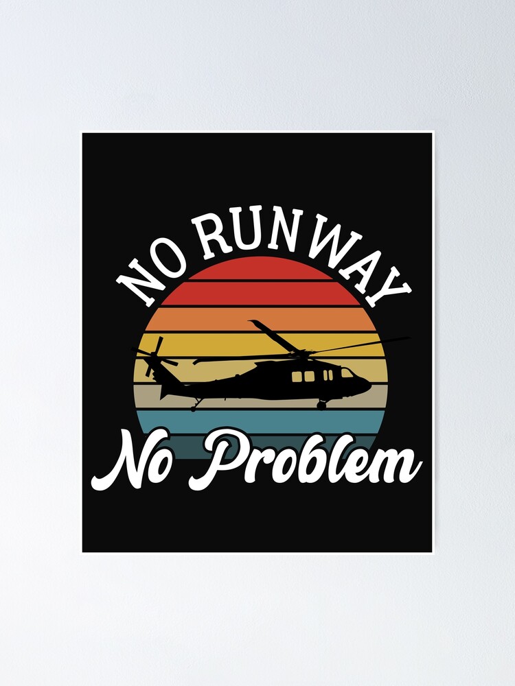 "No Runway No Problem" Poster for Sale by Bimastore | Redbubble