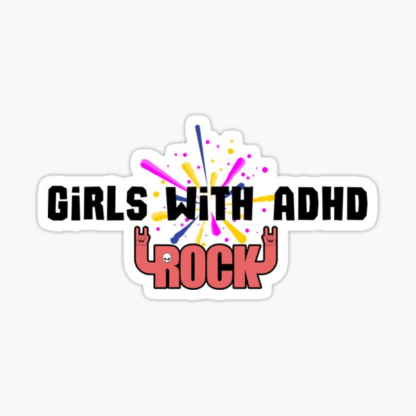 "ADHD - Girls with ADHD Rock - Option 1" Sticker by TheBerriesADHD ...