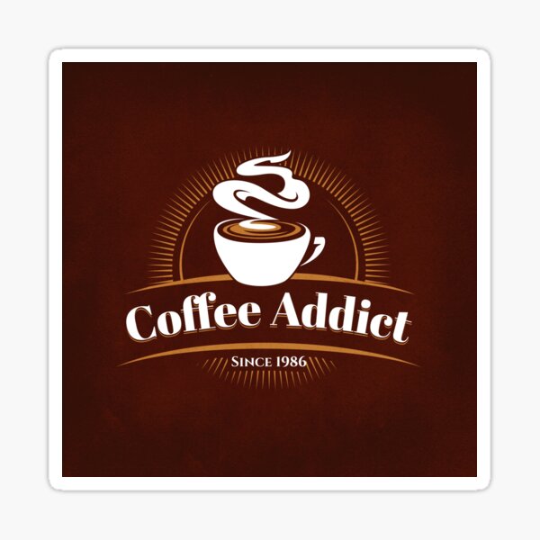 "Coffee Addict since 1986, Funny coffee logo for a coffee lover ...