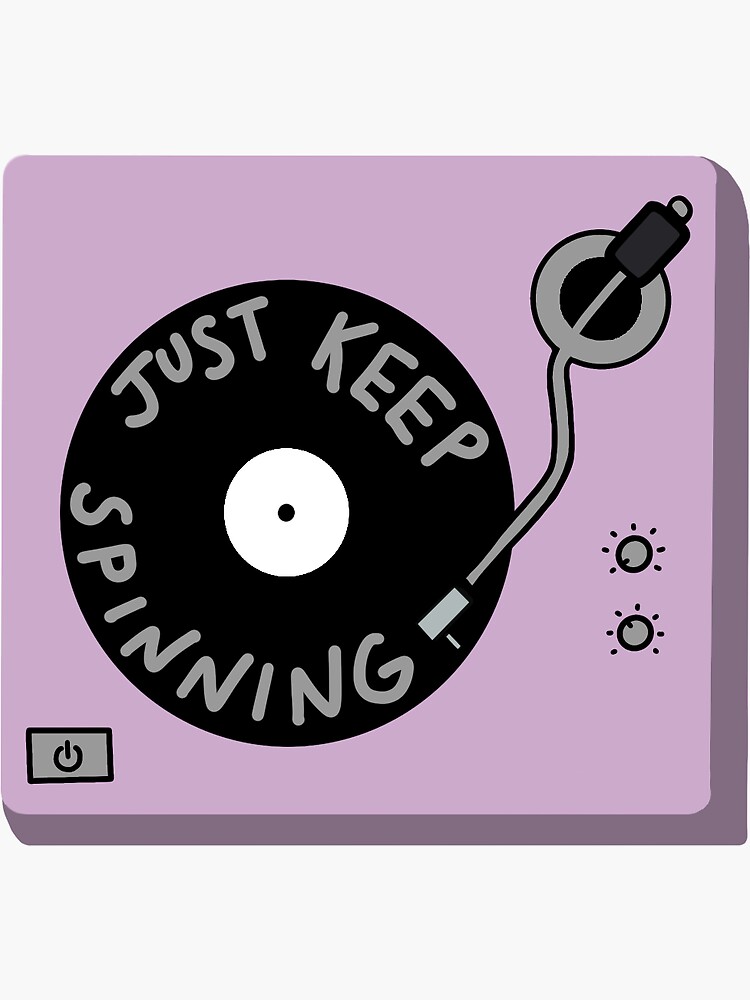 "Just Keep Spinning" Sticker by rubebee | Redbubble