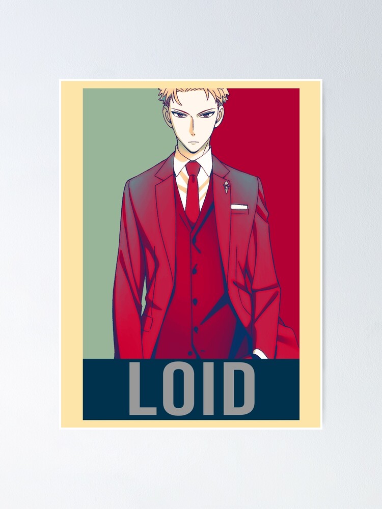 "Loid Spy x Family" Poster by DemoralizeAnime | Redbubble