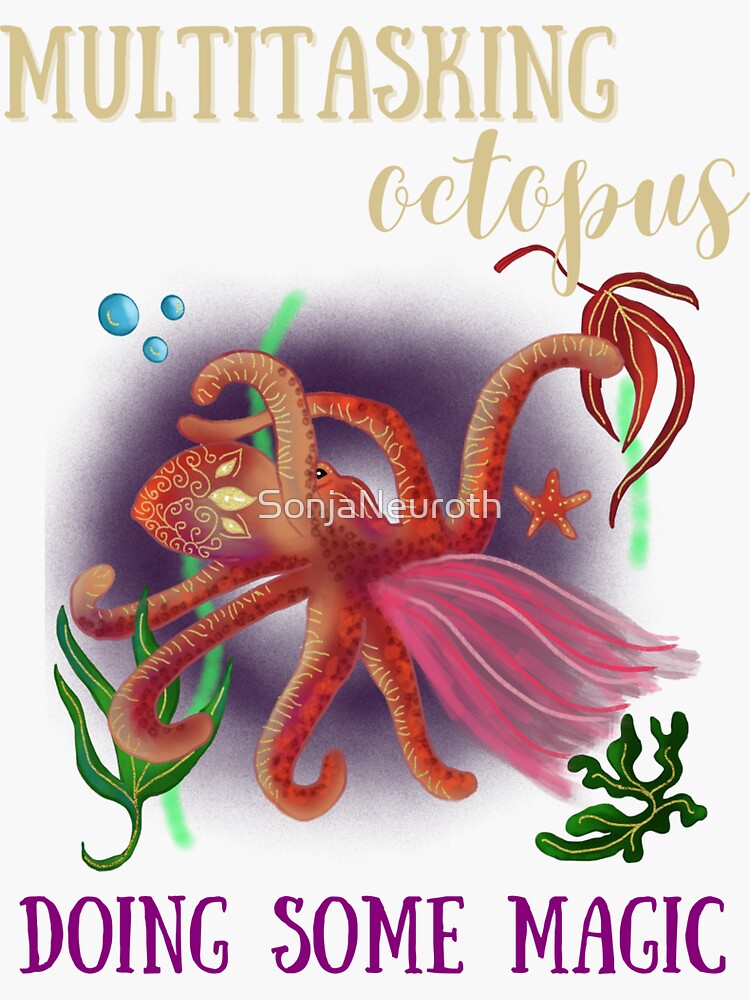 "Octopus illustration: multitasking octopus - some magic" Sticker by ...