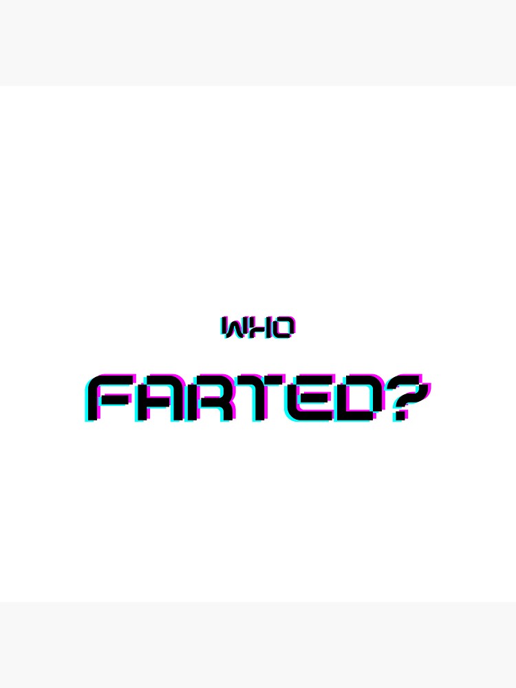 "Who Farted?" Sticker by pe4sandra | Redbubble
