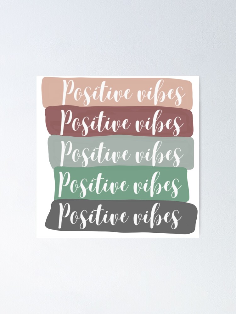 "Positive vibes, (colour palette background " Poster for Sale by ...