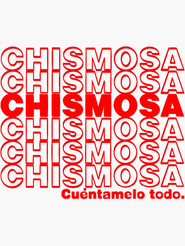 "Chismosa" Sticker by Flutterbeeco | Redbubble