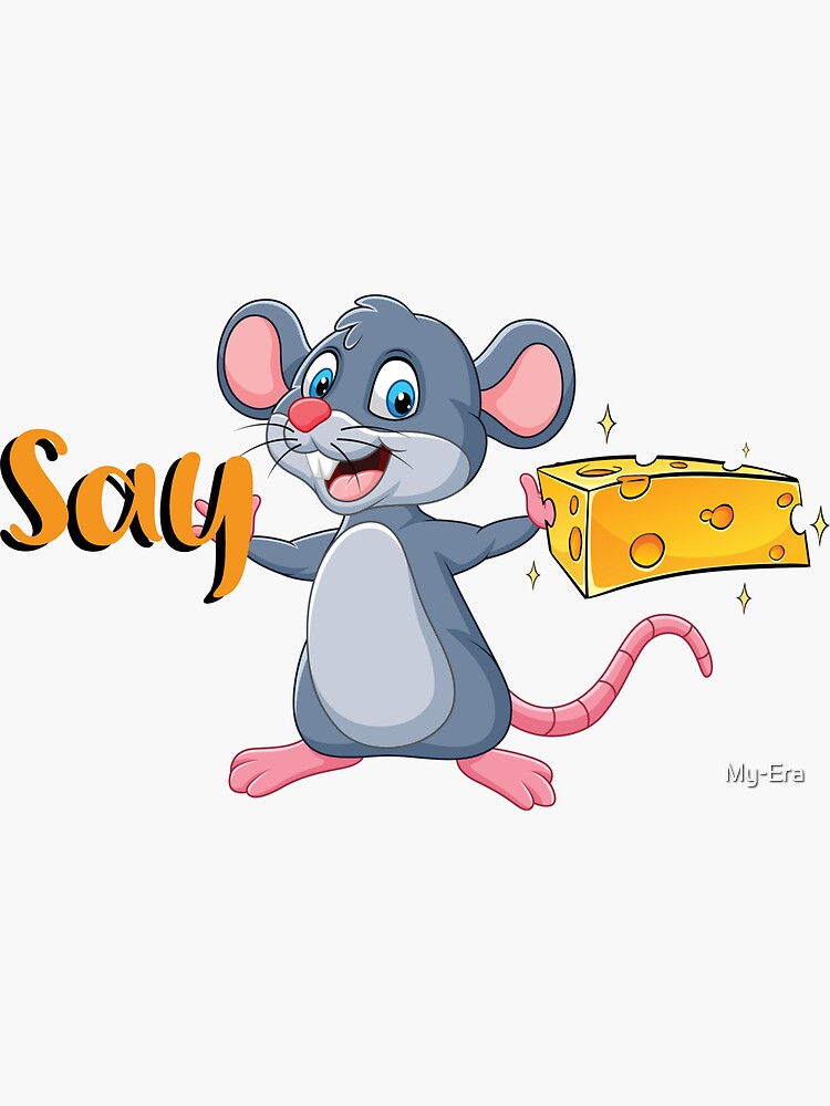 "say cheese" Sticker by My-Era | Redbubble