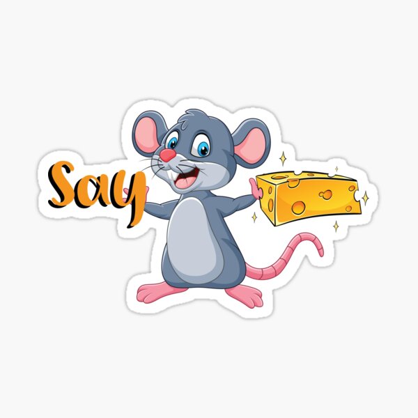 "say cheese" Sticker by My-Era | Redbubble