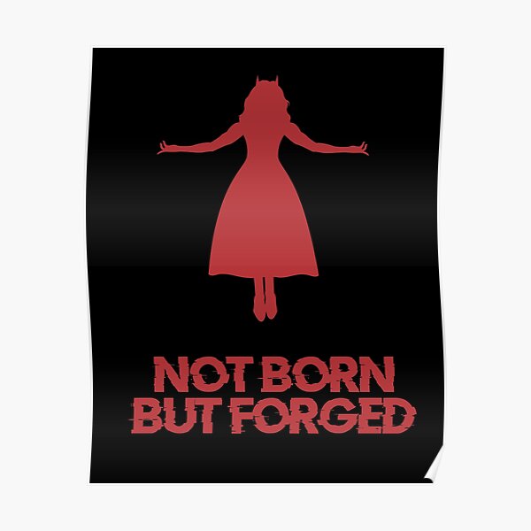 "Not born, but forged (2)" Poster for Sale by Diversity-illus | Redbubble